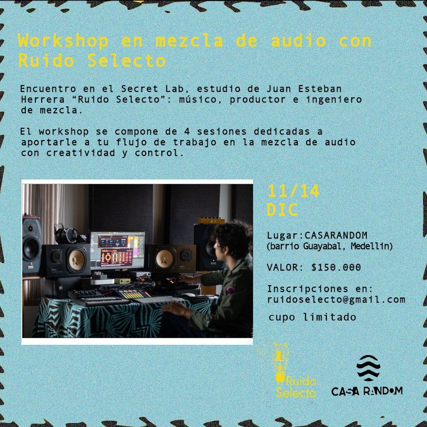 Ruido Selecto / Echo Selector Proyectos musicales desde Medellín